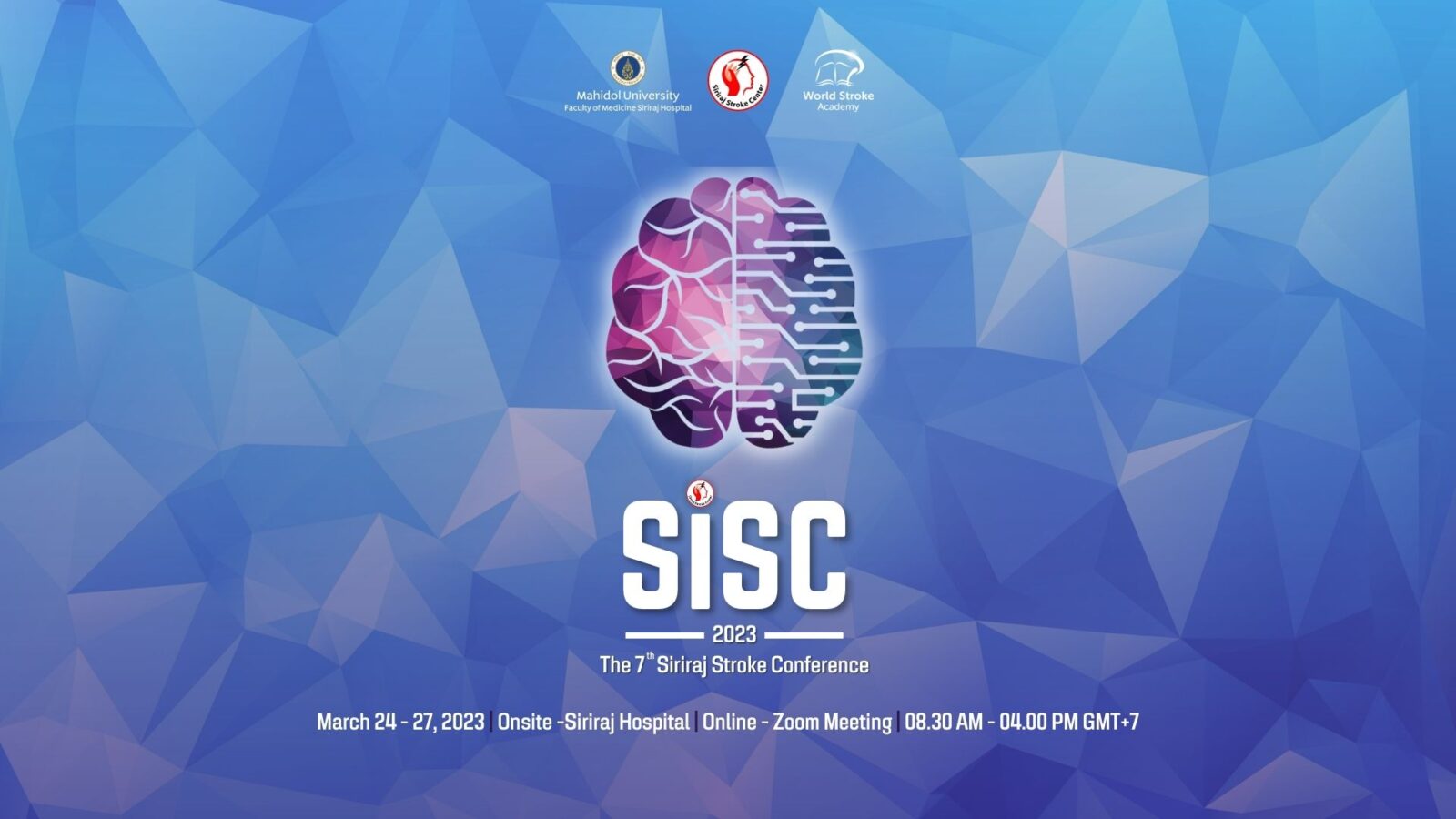 THE 7th SIRIRAJ STROKE CONFERENCE “A Life Without STROKE” – Siriraj Stroke Center